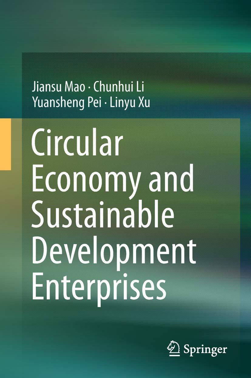 Circular Economy and Sustainable Development Enterprises: Mao, Jiansu ...