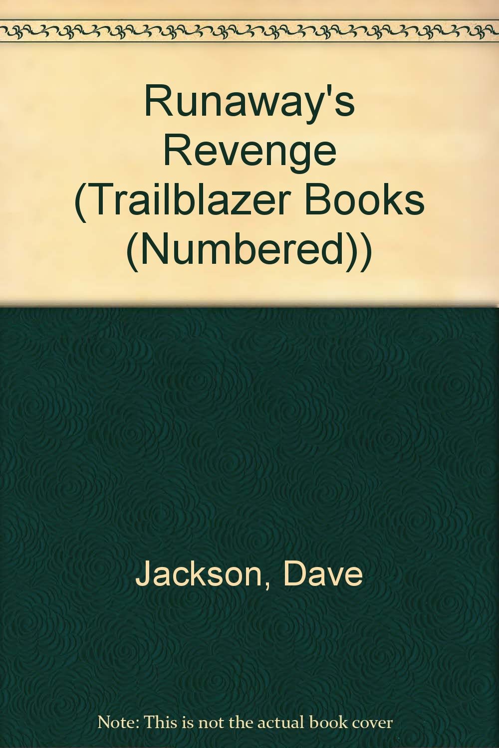 The Runaway's Revenge: John Newton (Trailblazer Books #18): Dave ...