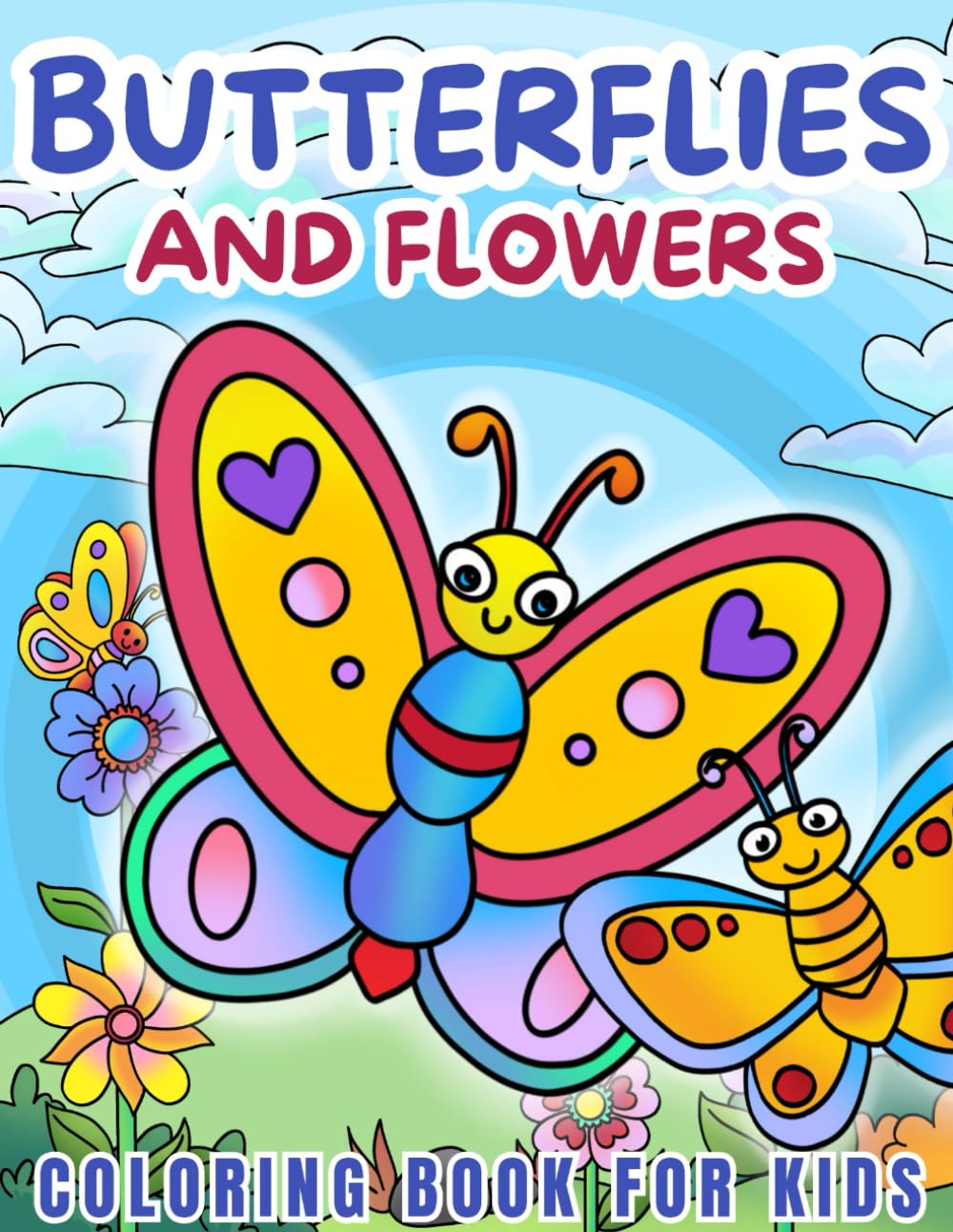 Butterflies and Flowers Coloring Book for Kids: 50 Cute & Easy Pages ...