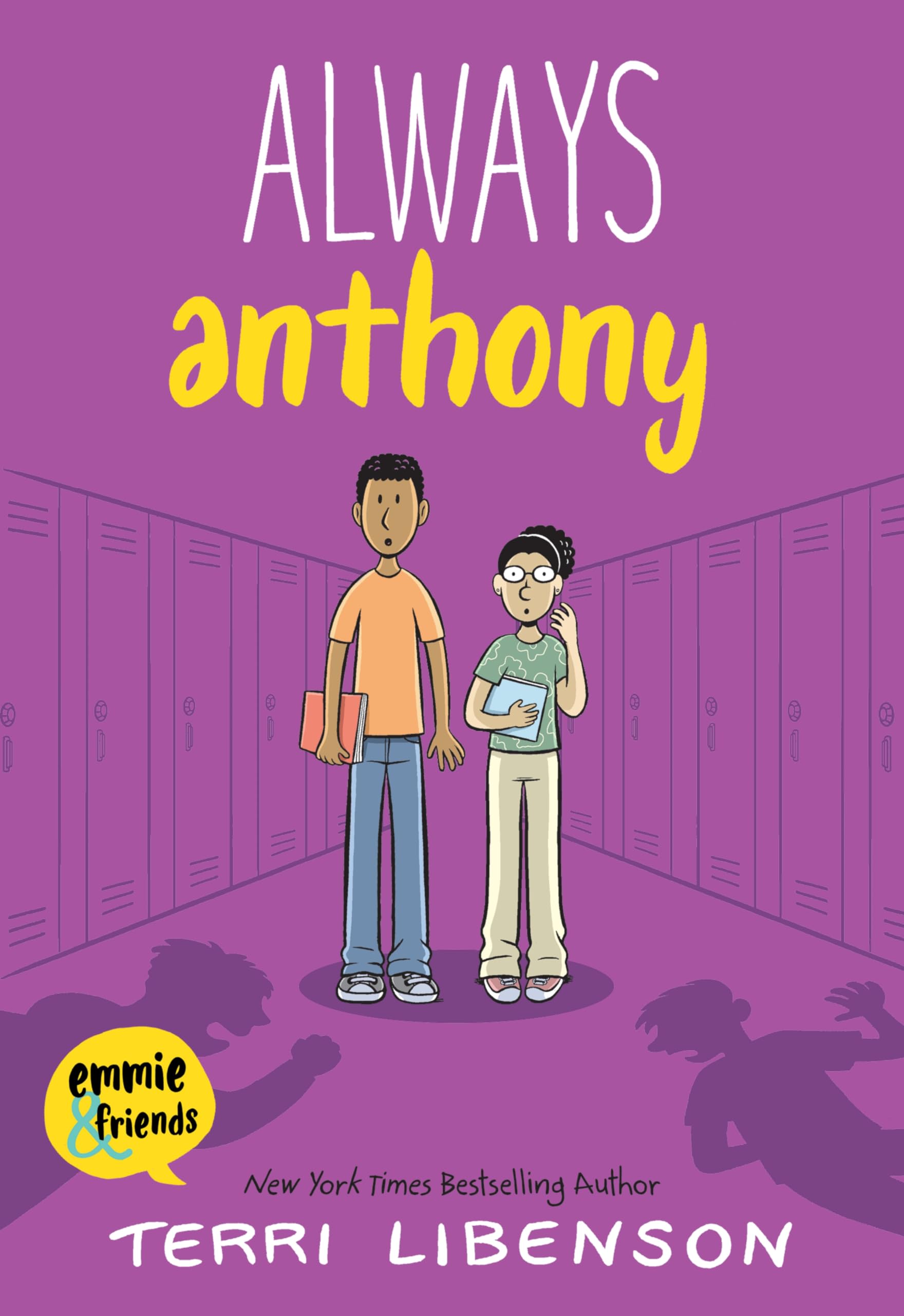 Always Anthony (Emmie & Friends): Libenson, Terri, Libenson, Terri ...