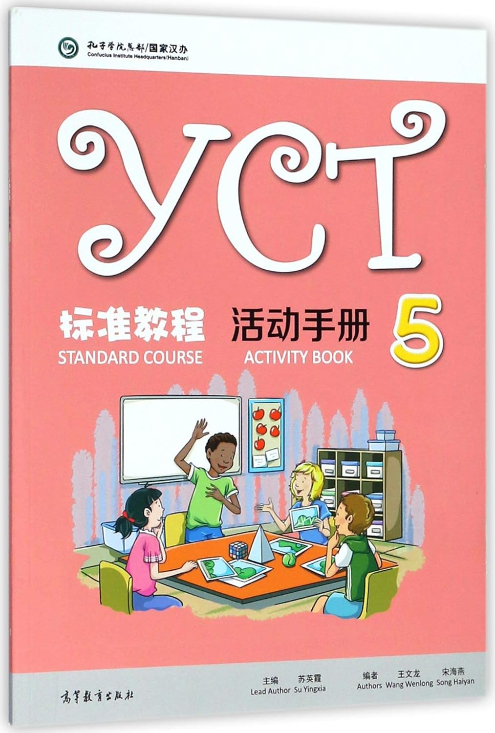 YCT STANDARD COURSE: ACTIVITY BOOK 5 (Chinois avec Pinyin - Anglais ...