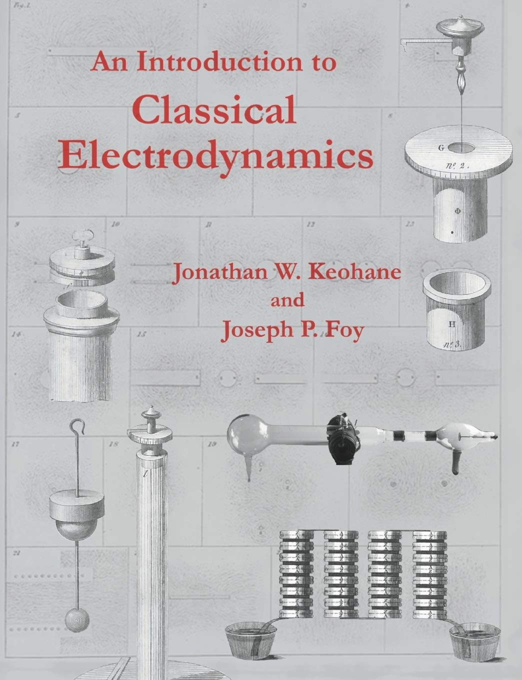 An Introduction to Classical Electrodynamics: Amazon.co.uk: Keohane ...
