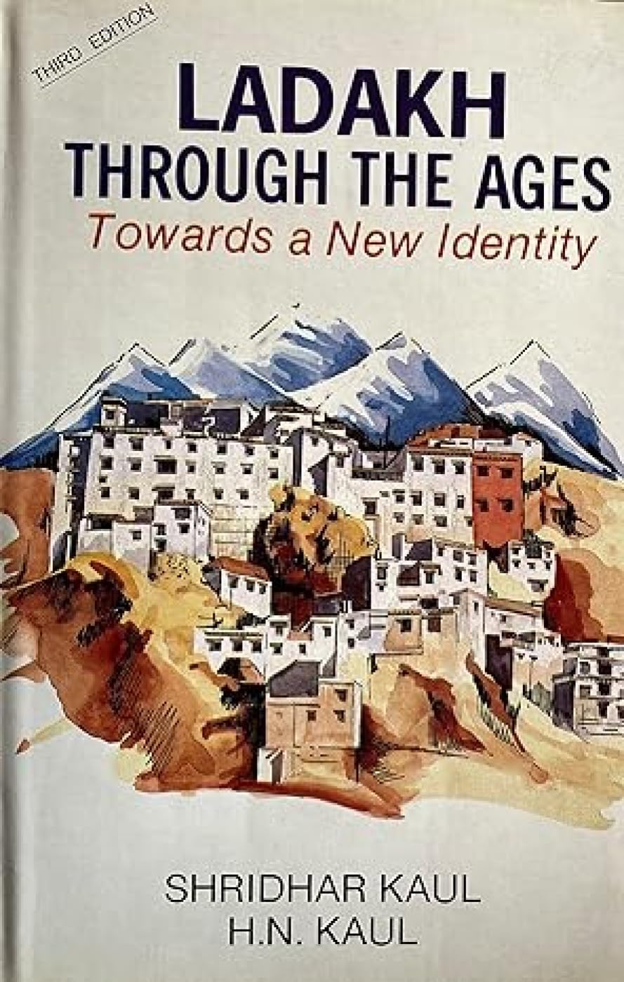 Buy Ladakh Through the Ages: Towards a New Identity Book Online at Low ...
