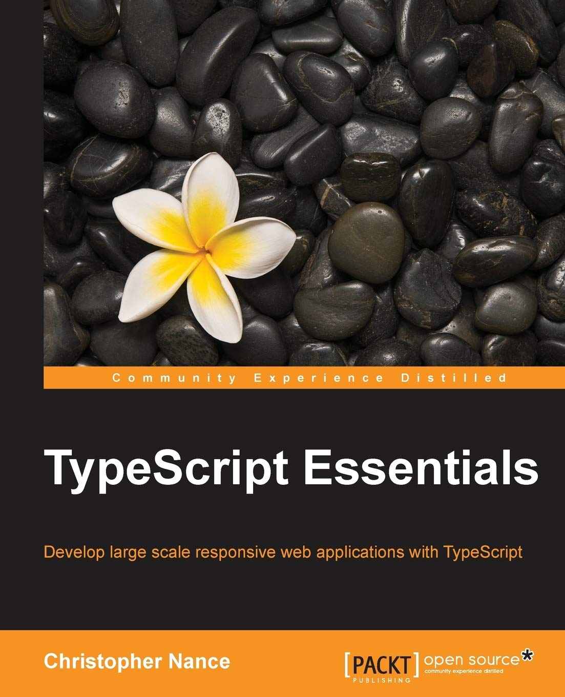 Typescript Essentials: Nance, Christopher: 9781783985760: Amazon.com: Books