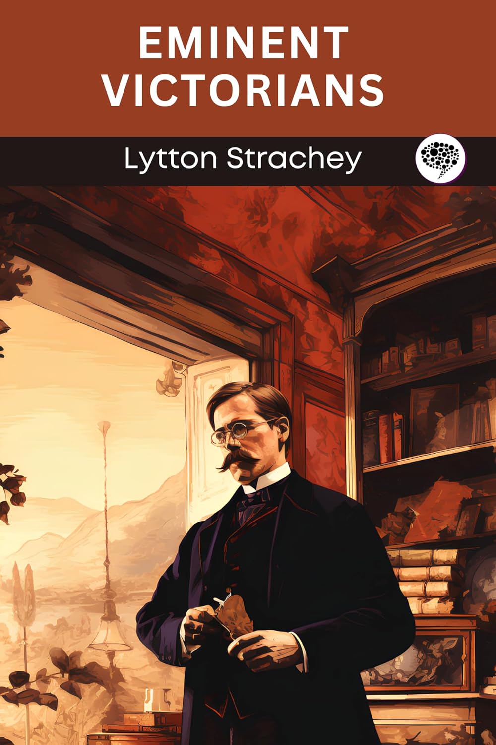 Eminent Victorians eBook : Lytton Strachey: Amazon.co.uk: Kindle Store