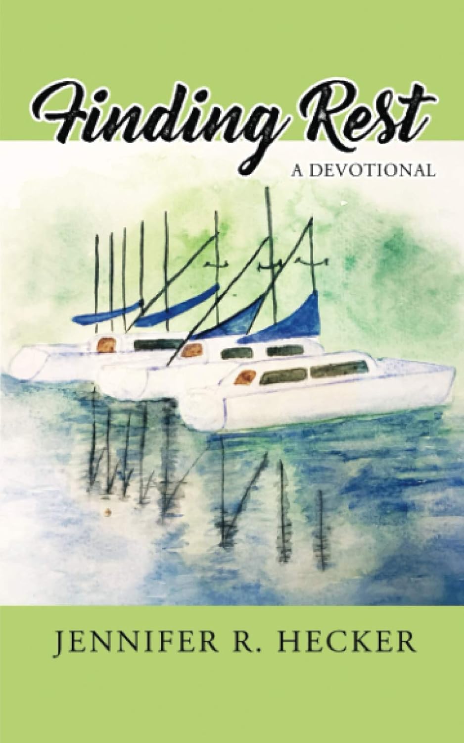 Finding Rest: A Devotional: Hecker, Jennifer R.: 9780578754871: Amazon ...