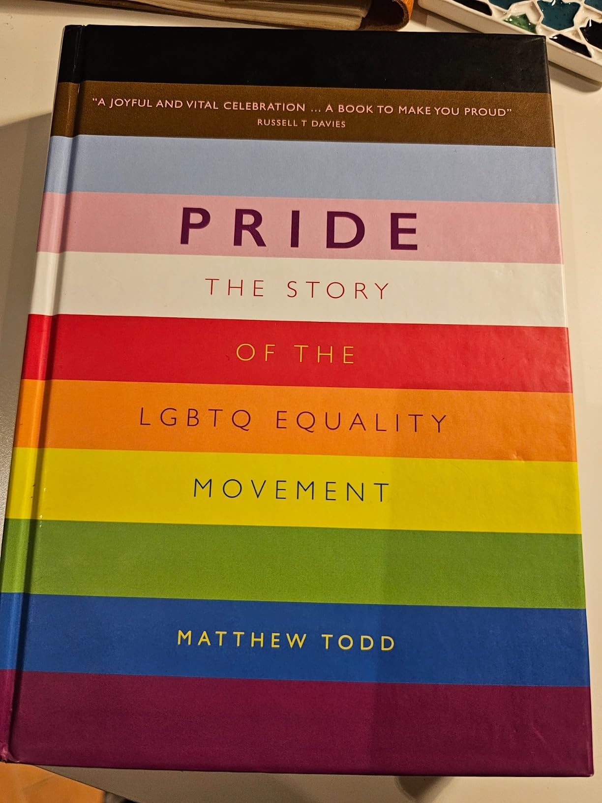 Pride: The Story of the LGBTQ Equality Movement : Todd, Matthew: Amazon ...