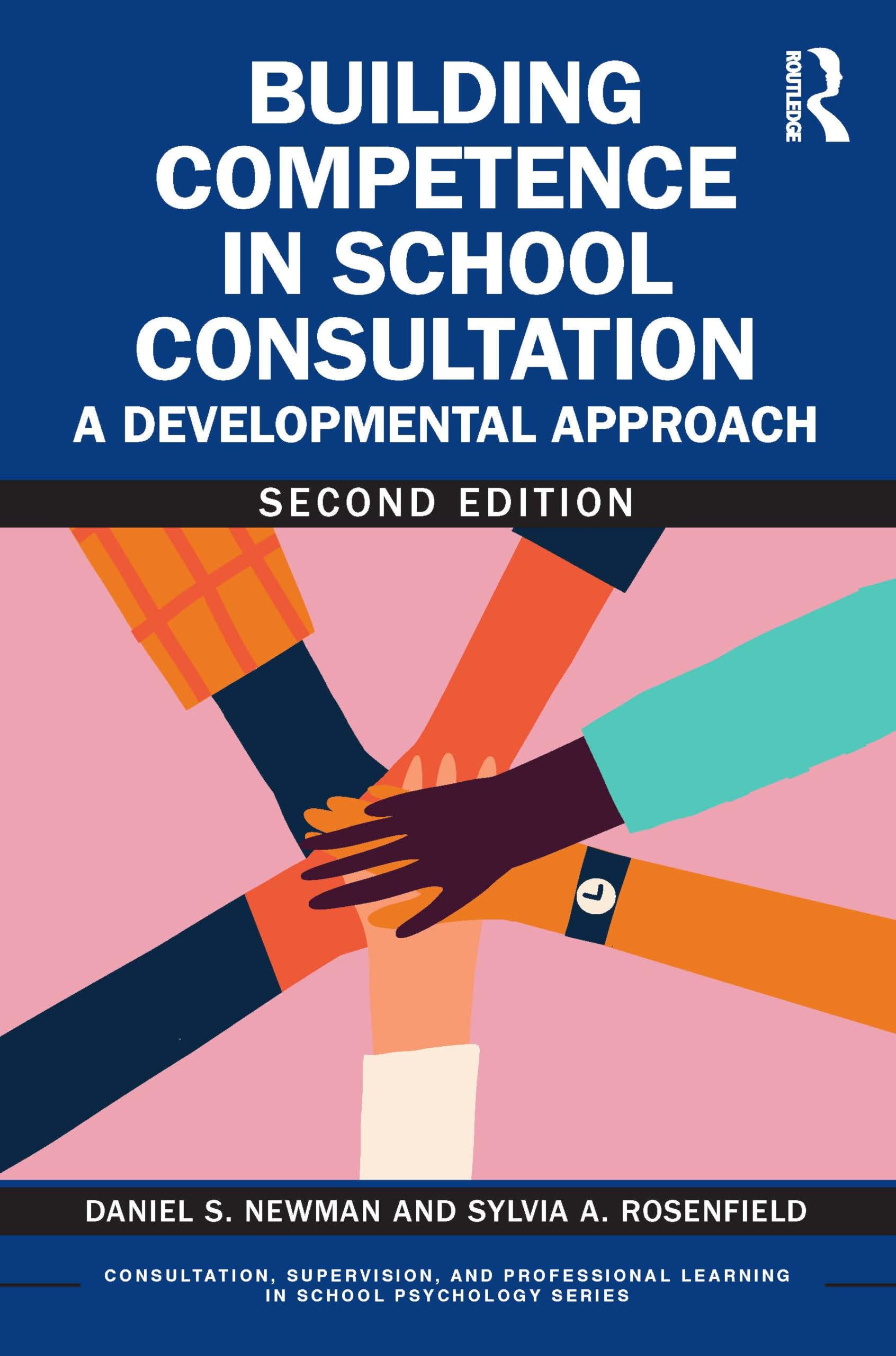 Building Competence in School Consultation (Consultation, Supervision ...