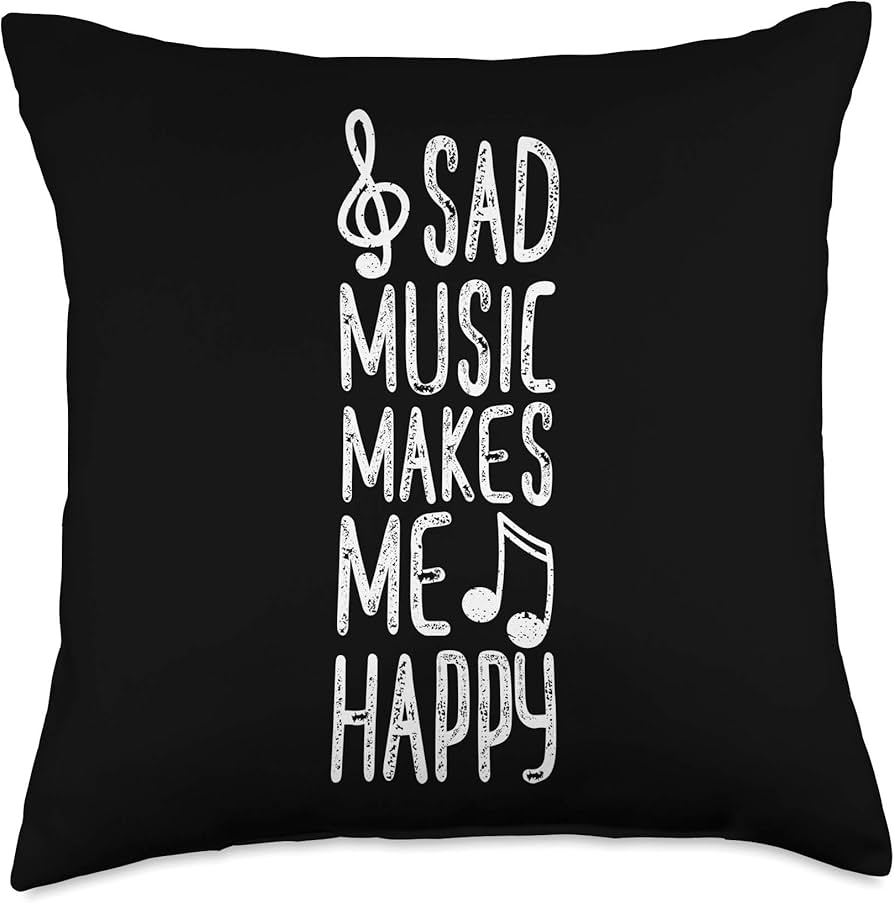 Sad Music Lover Quote Gifts Quotes Sad Music Makes Me Happy Throw sad-music-lover-quote-gifts-quotes-sad-music-makes-me-happy-throw