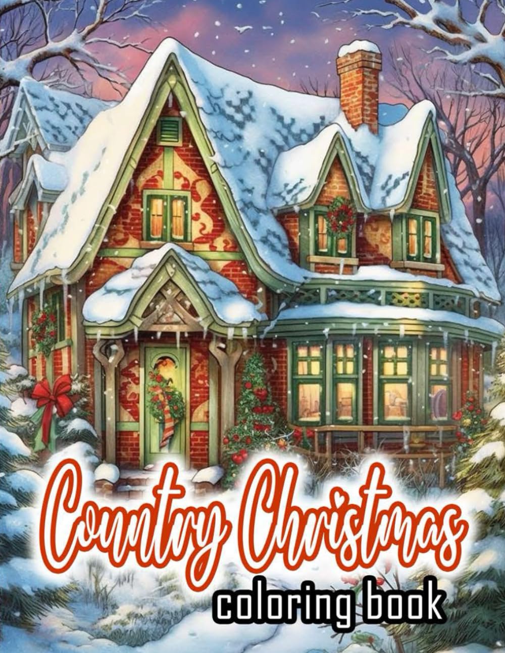 Country Christmas Coloring Book: 48 Amazing Country Christmas Coloring Pages With Santa Claus ...