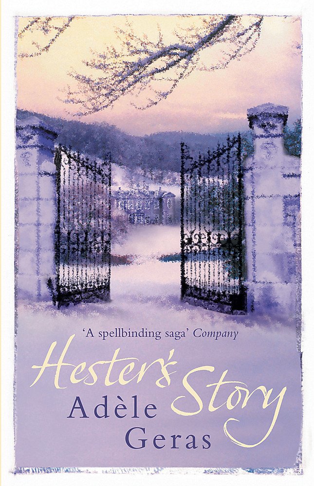 Hester's Story: Geras, Adèle: 9780752865041: Amazon.com: Books