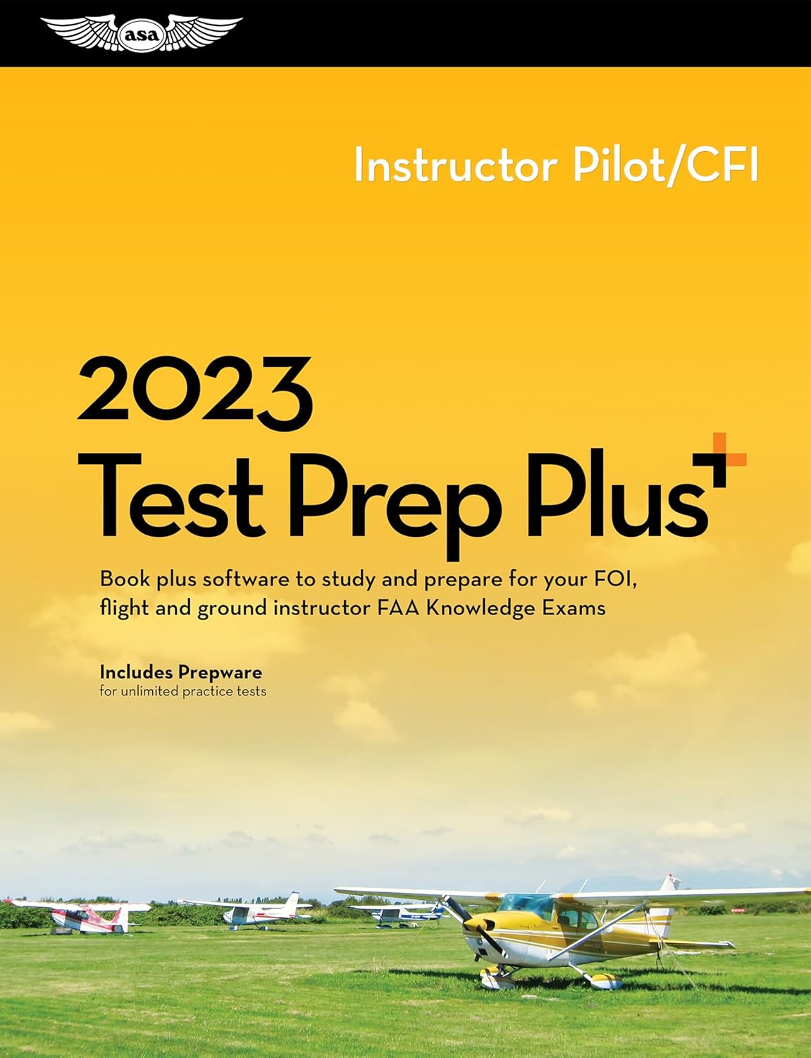 2023 Instructor Pilot/CFI Test Prep Plus: Book plus software to study ...
