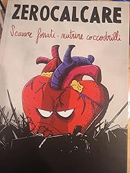 Scavare fossati-nutrire coccodrilli. Catalogo della mostra (Roma, 10 novembre 2018-10 marzo 2019 ...