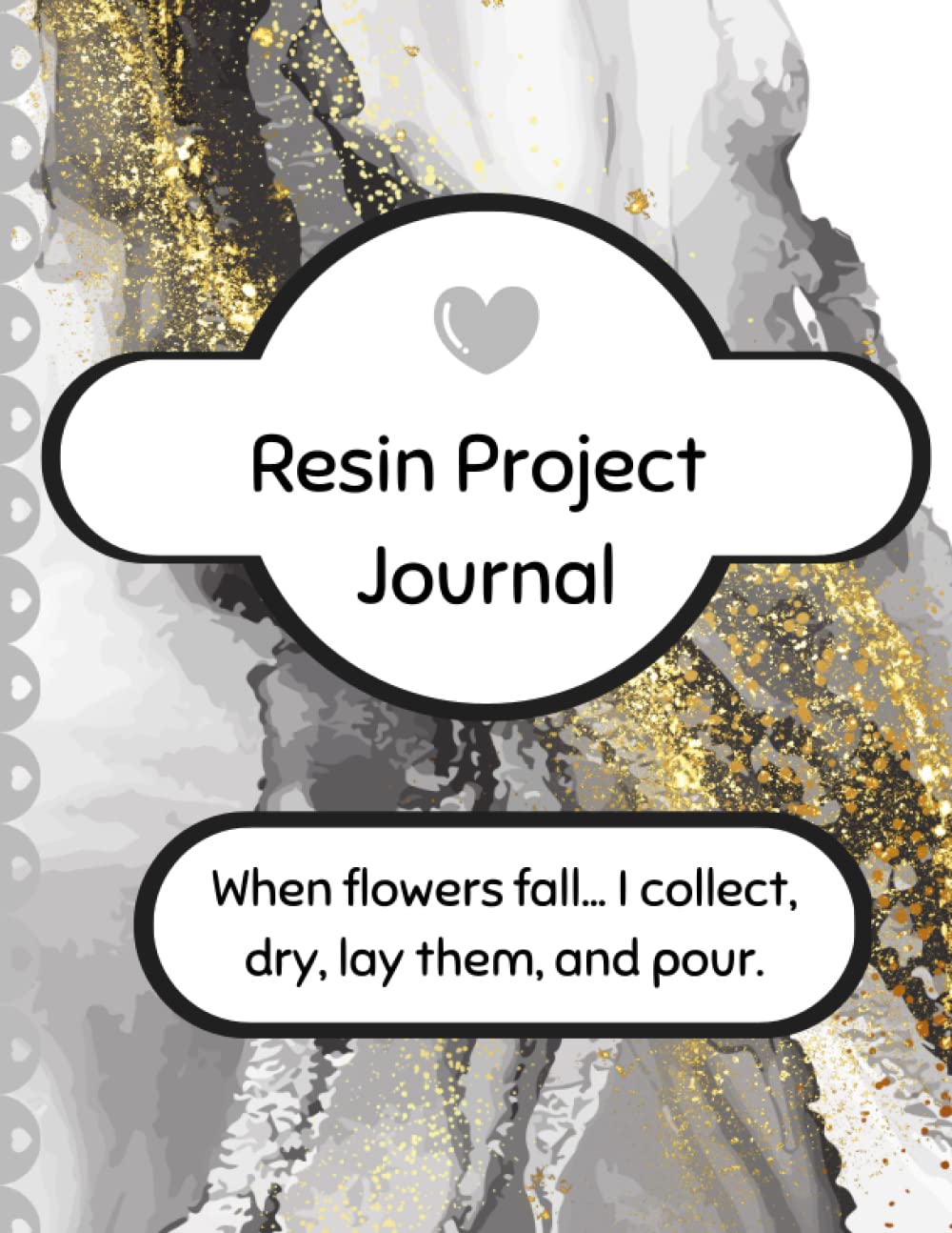 Resin Epoxy Project Tracker: The Notebook You Need For All Your Resin ...