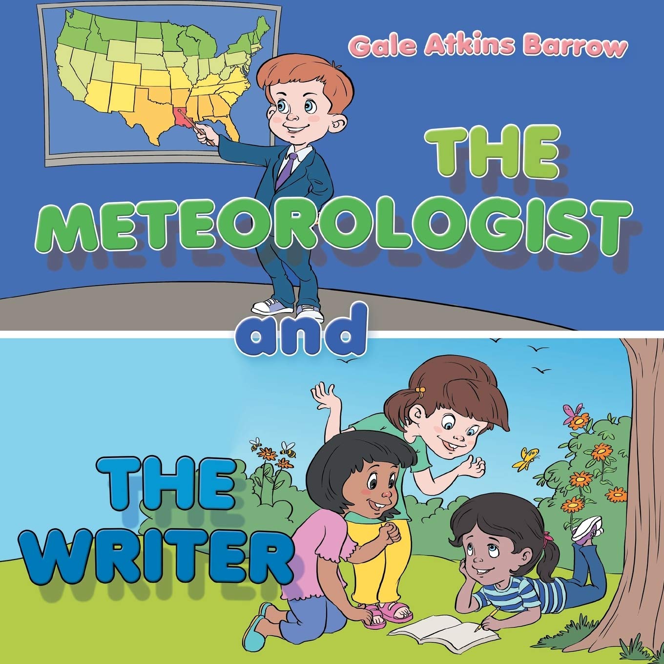 The Meteorologist and the Writer: Barrow, Gale Atkins: 9781493171057 ...
