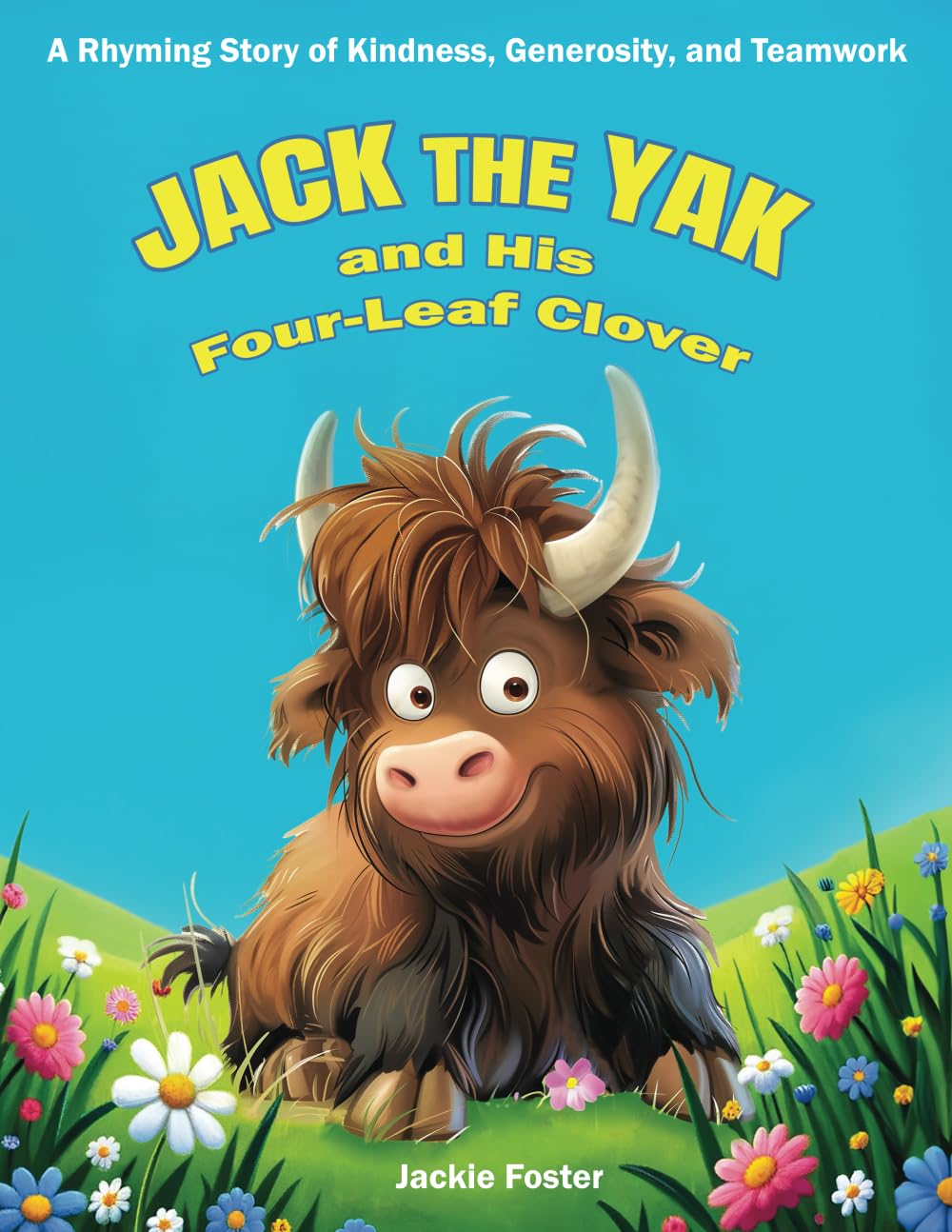 Amazon.com: Jack The Yak and His Four-Leaf Clover: A Rhyming Animal ...