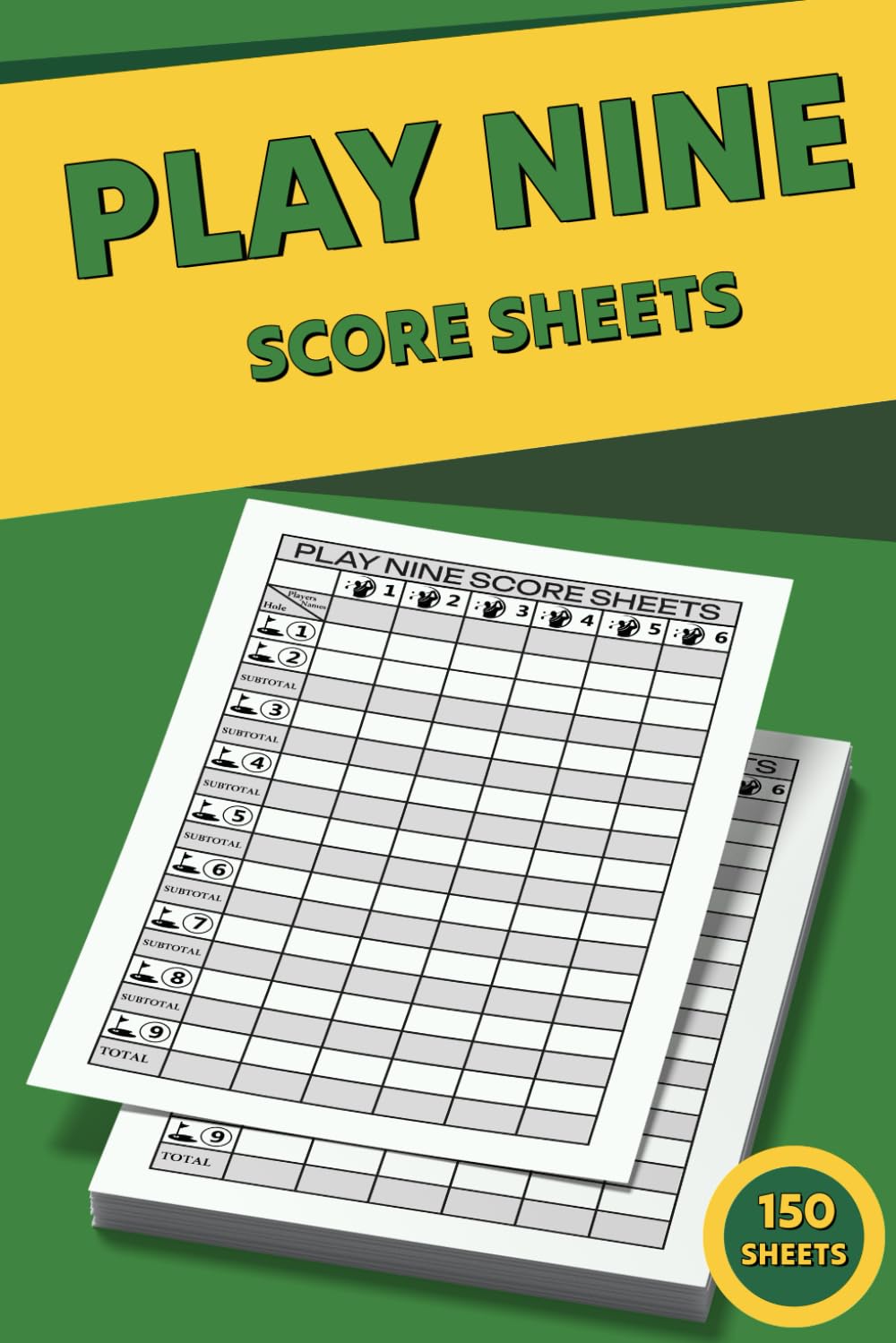 Play Nine Score Sheets: 150 Score Sheets & Pads for Play 9 Golf Card ...