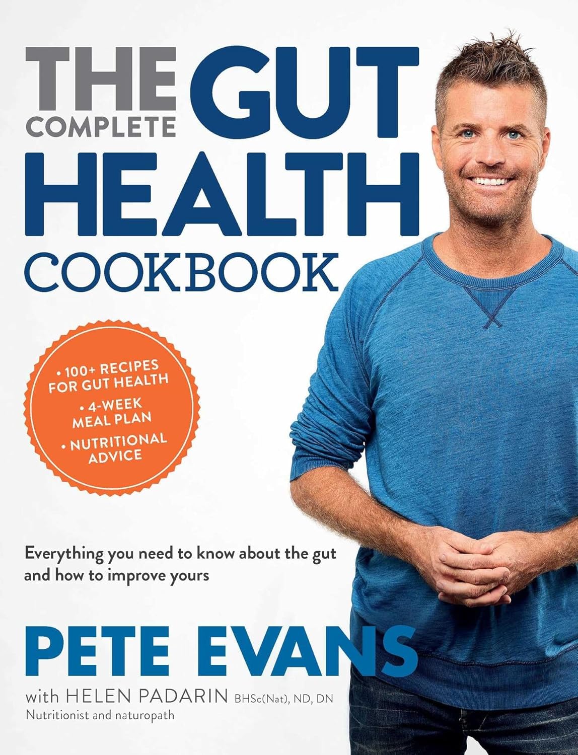 The Complete Gut Health Cookbook: Everything You Need to Know about the ...