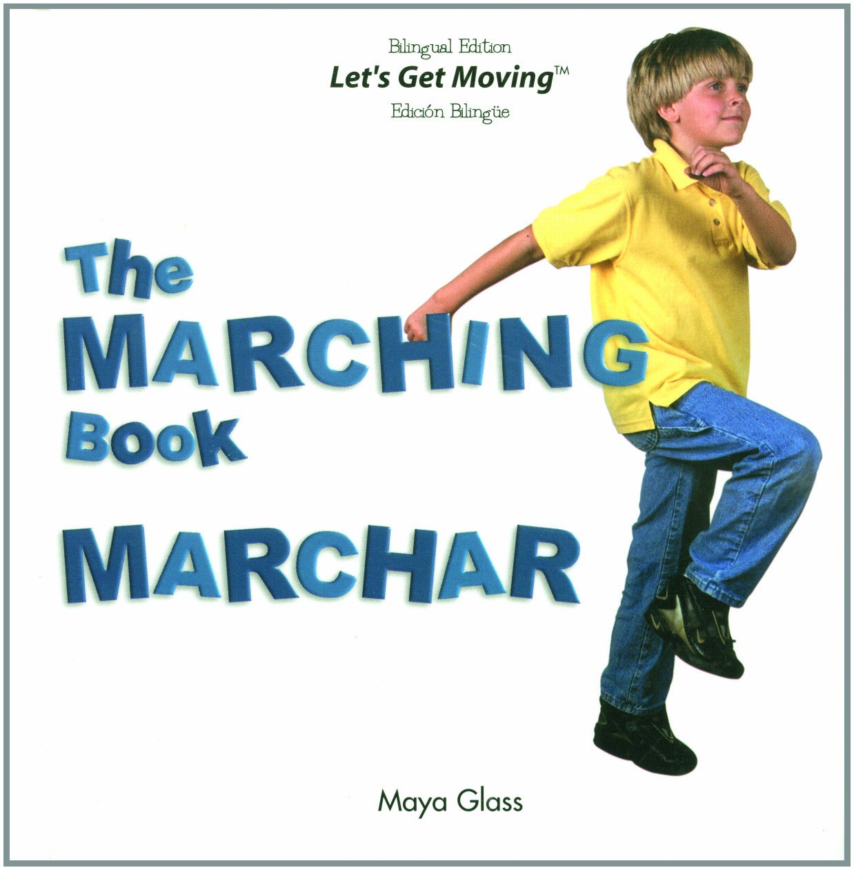 Amazon.com: The Marching Book/Marchar (Let's Get Moving) (English and ...