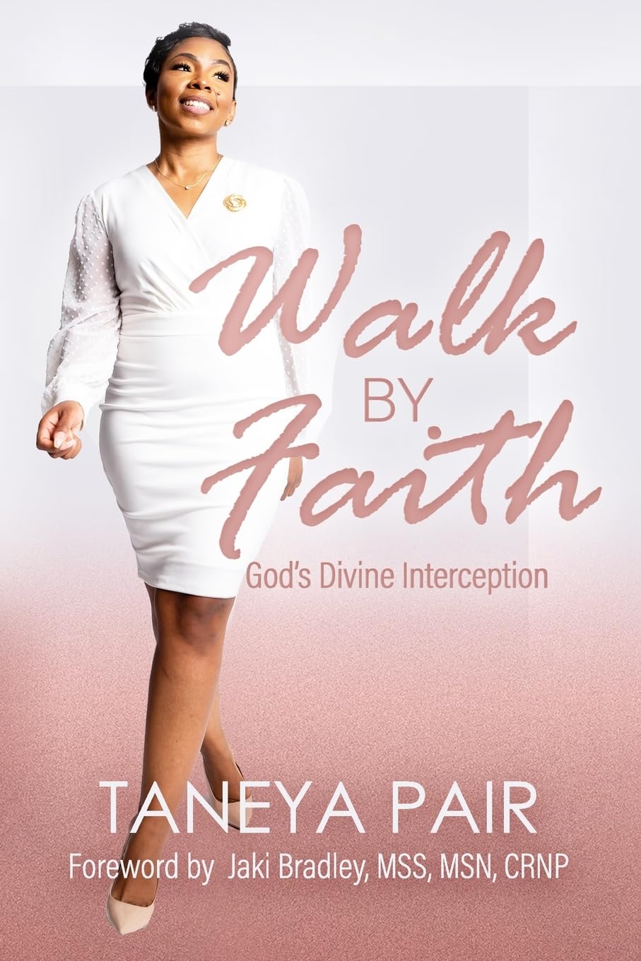 Amazon.com: Walk By Faith: God's Divine Interception: 9780578293042 ...