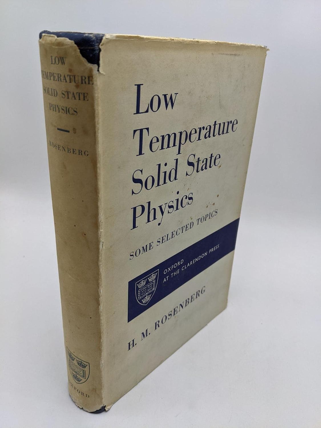 Low Temperature Solid State Physics: Some Selected Topics: rosenberg, h ...