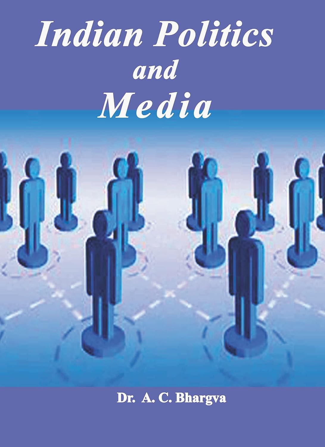 Buy Indian Politics And Media Book Online At Low Prices In India buy-indian-politics-and-media-book-online-at-low-prices-in-india