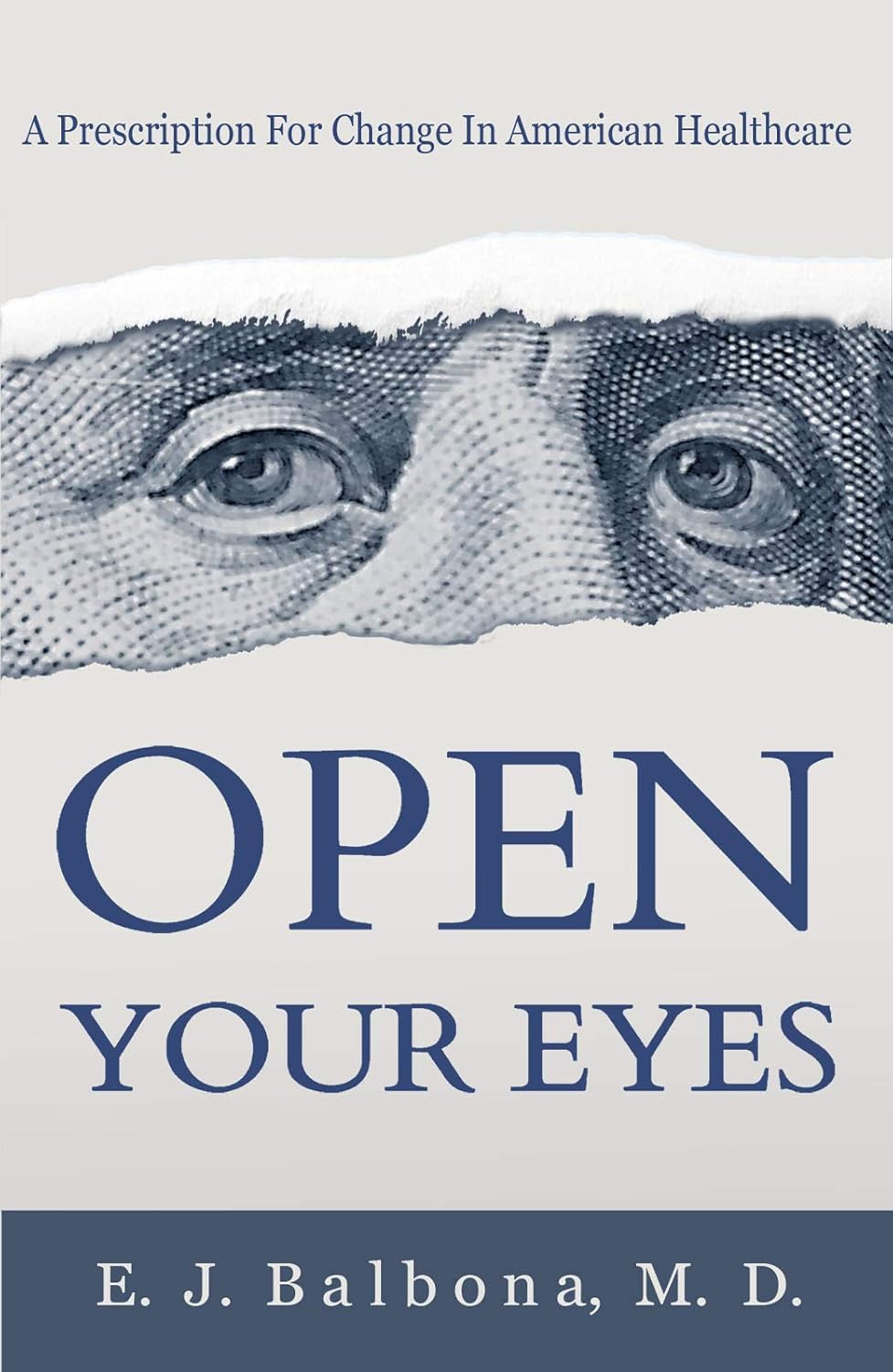 Amazon.com: Open Your Eyes: A Prescription for Change in American ...