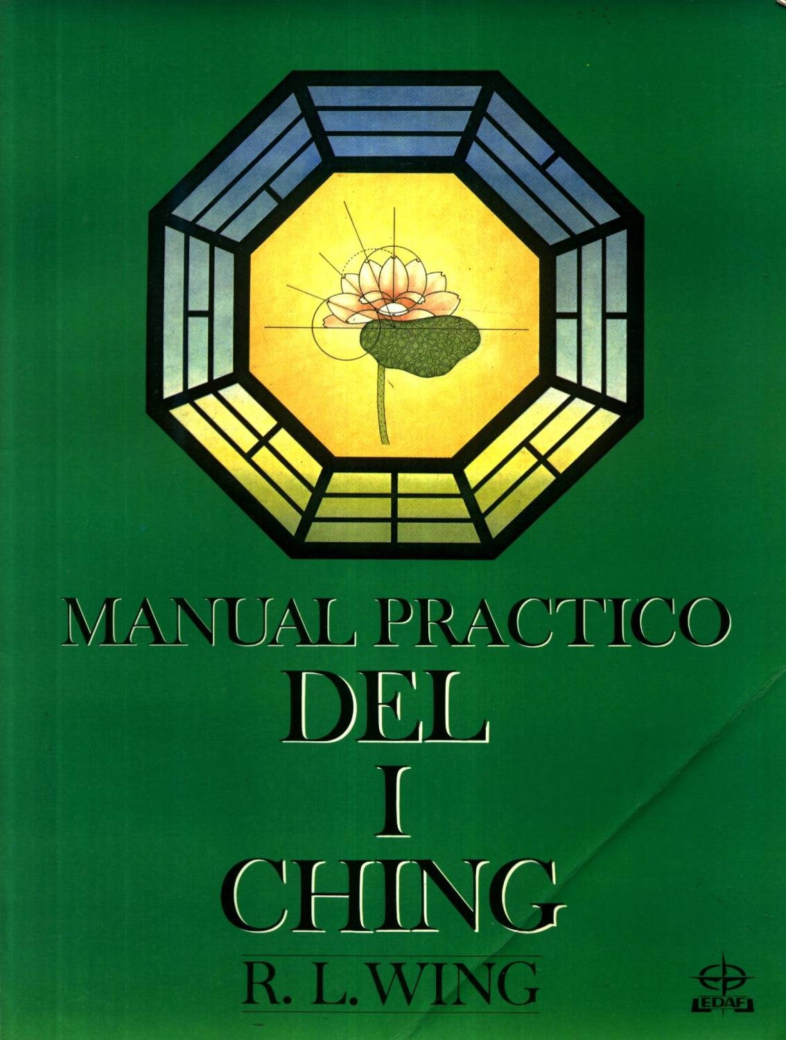 Manual practico del I ching : WING, R.L.: Amazon.es: Libros