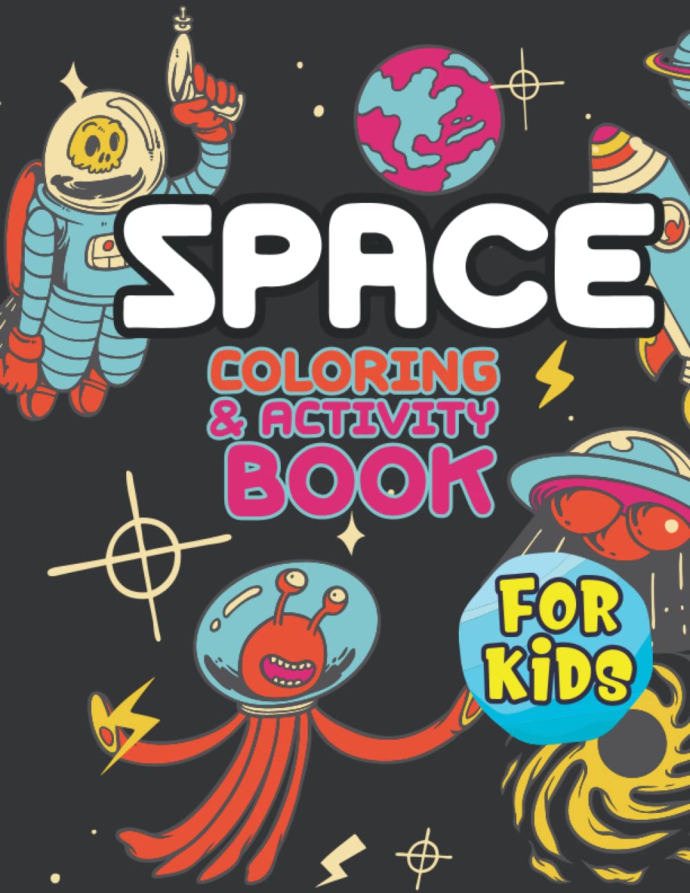 Buy Space Coloring and Activity Book for Kids: Fantastic Outer Space ...