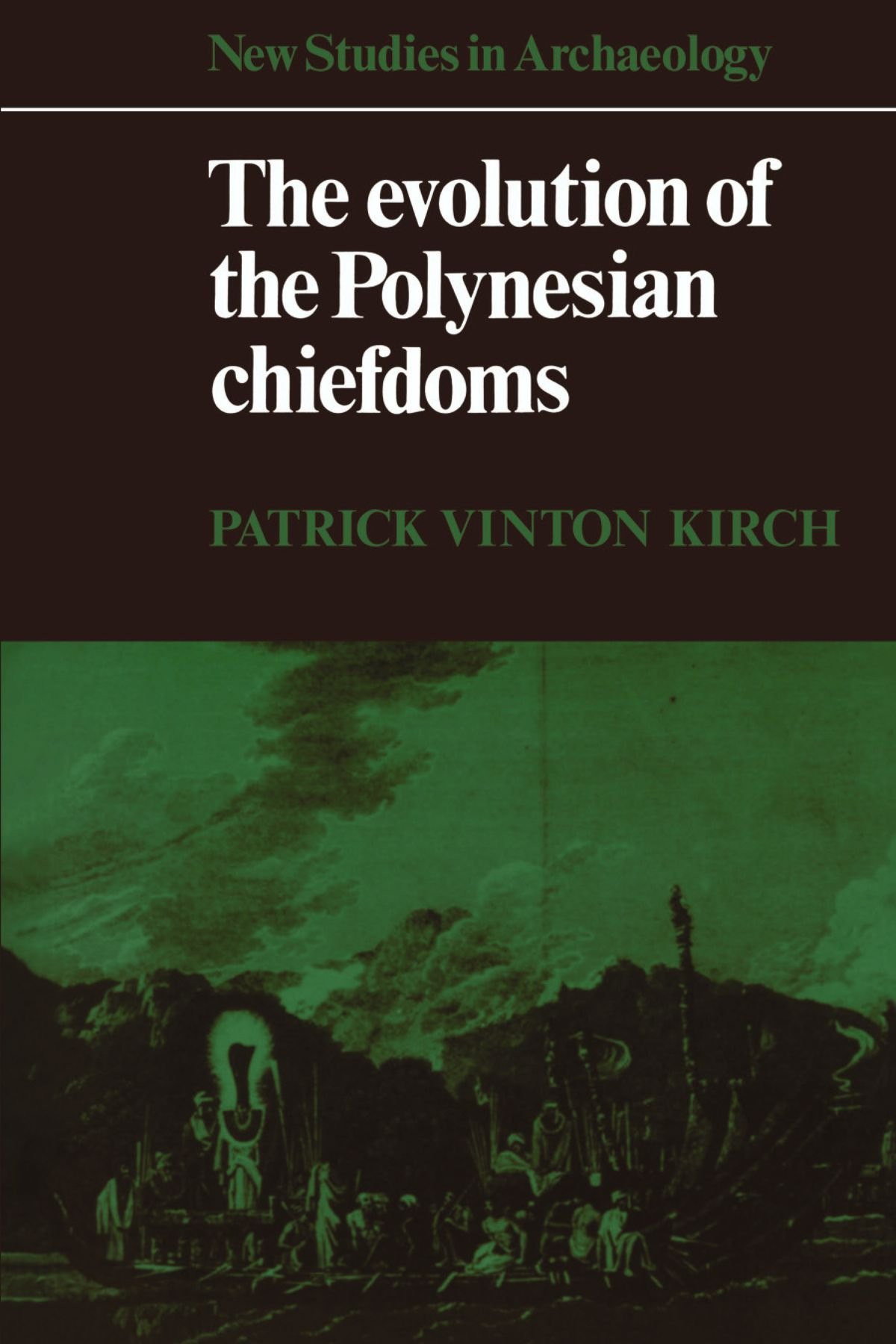 Amazon.com: The Evolution of the Polynesian Chiefdoms (New Studies in ...