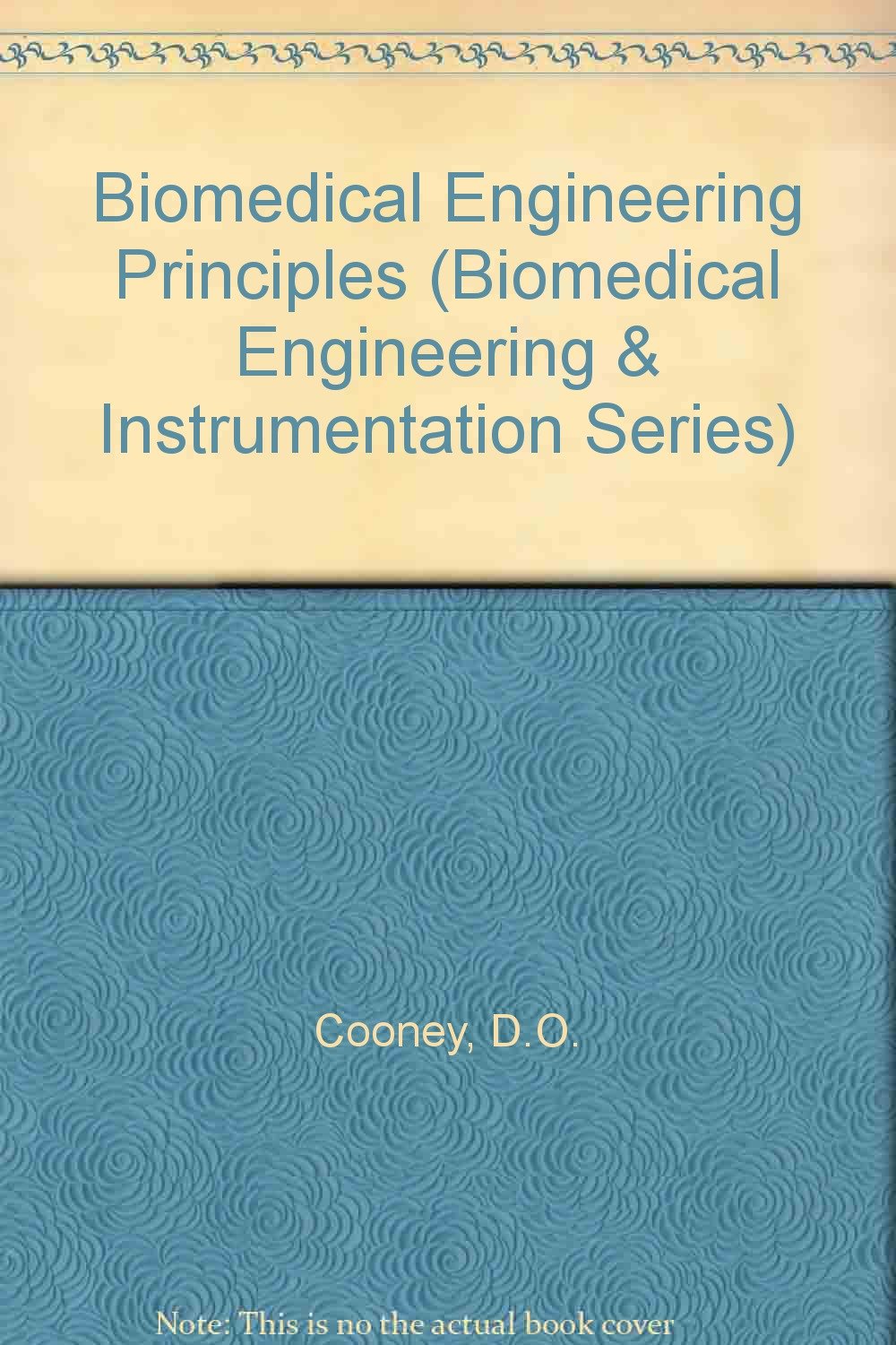 Biomedical Engineering Principles: An Introduction to Fluid, Heat, and ...