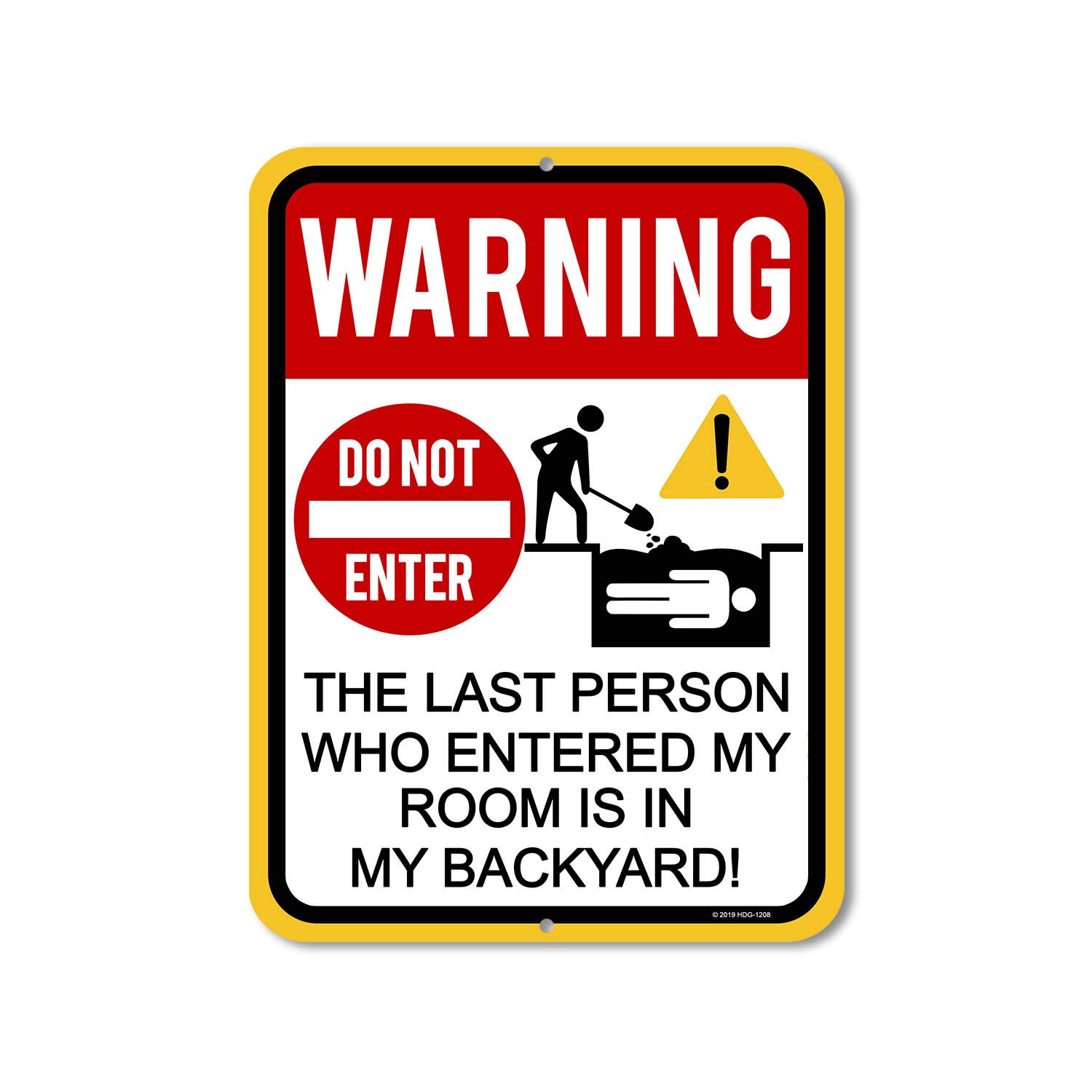 Funny Danger Do Not Enter Sign