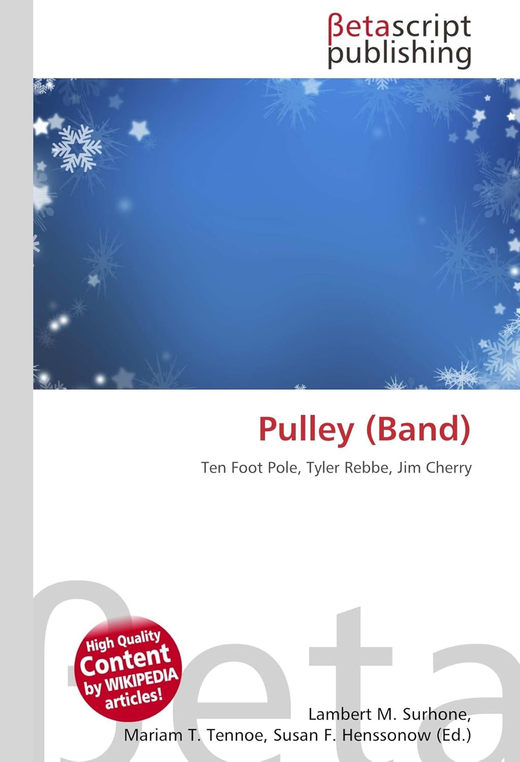 Pulley (Band): Ten Foot Pole, Tyler Rebbe, Jim Cherry : Surhone ...
