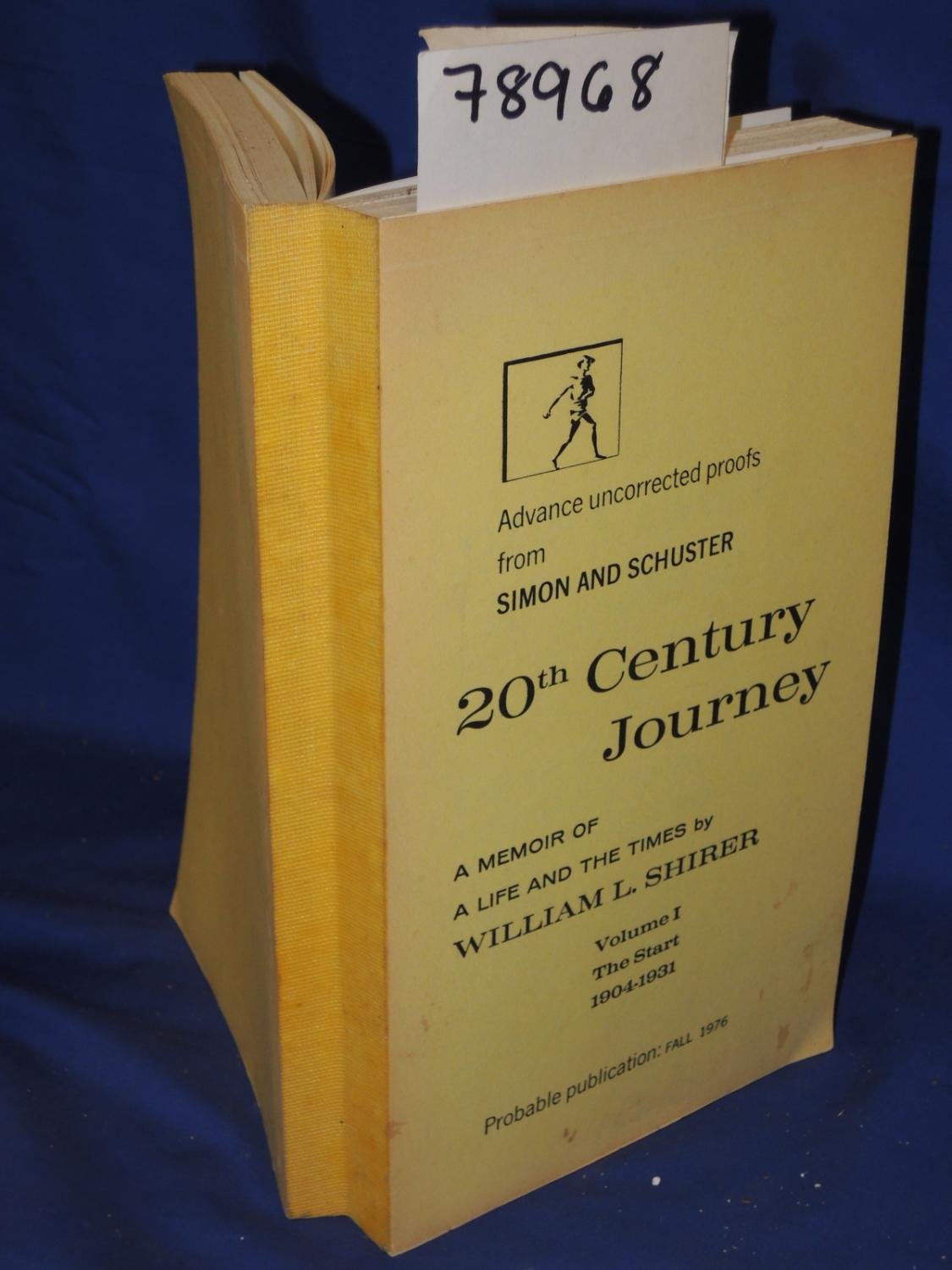 20th Century Journey: A Memoir of a Life and the Times By William L ...