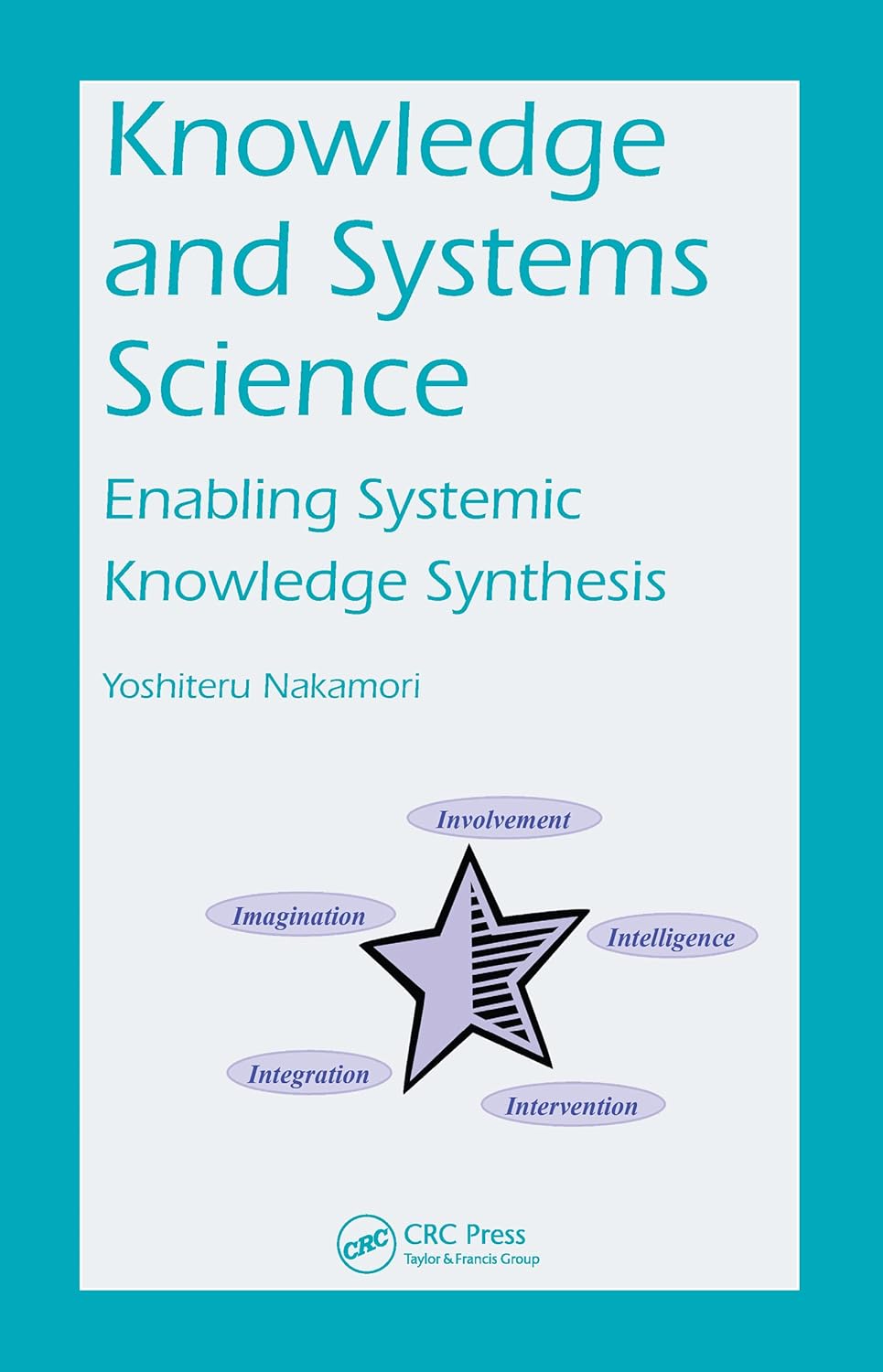 Knowledge and Systems Science: Enabling Systemic Knowledge Synthesis ...