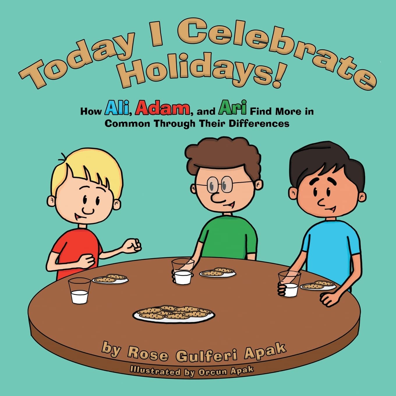 Today I Celebrate Holidays!: How Ali, Adam, and Ari Find More in Common ...