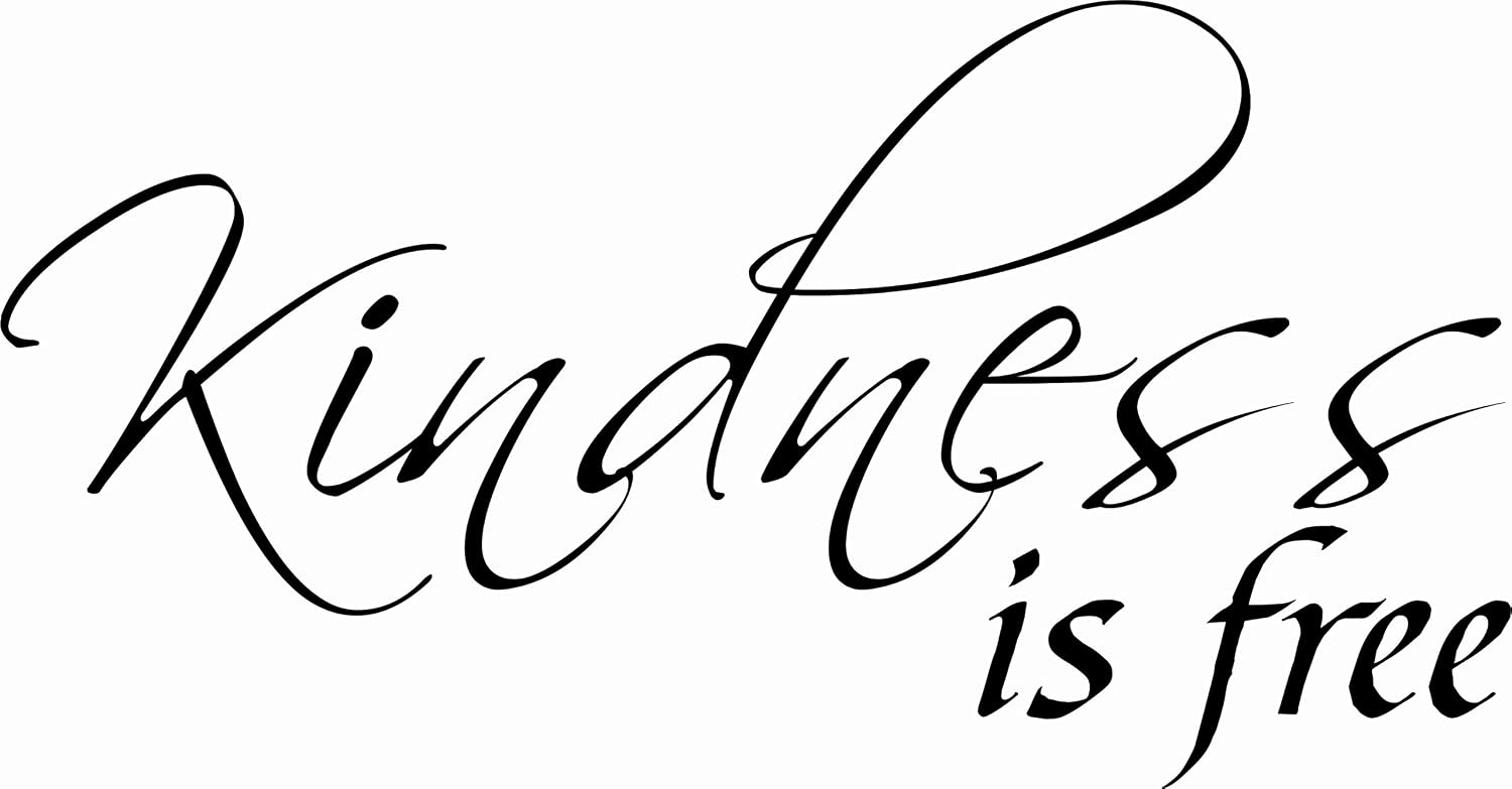 Amazon.com: Kindness is Free 11 x 22 Beautiful Vinyl Wall Decal by ...
