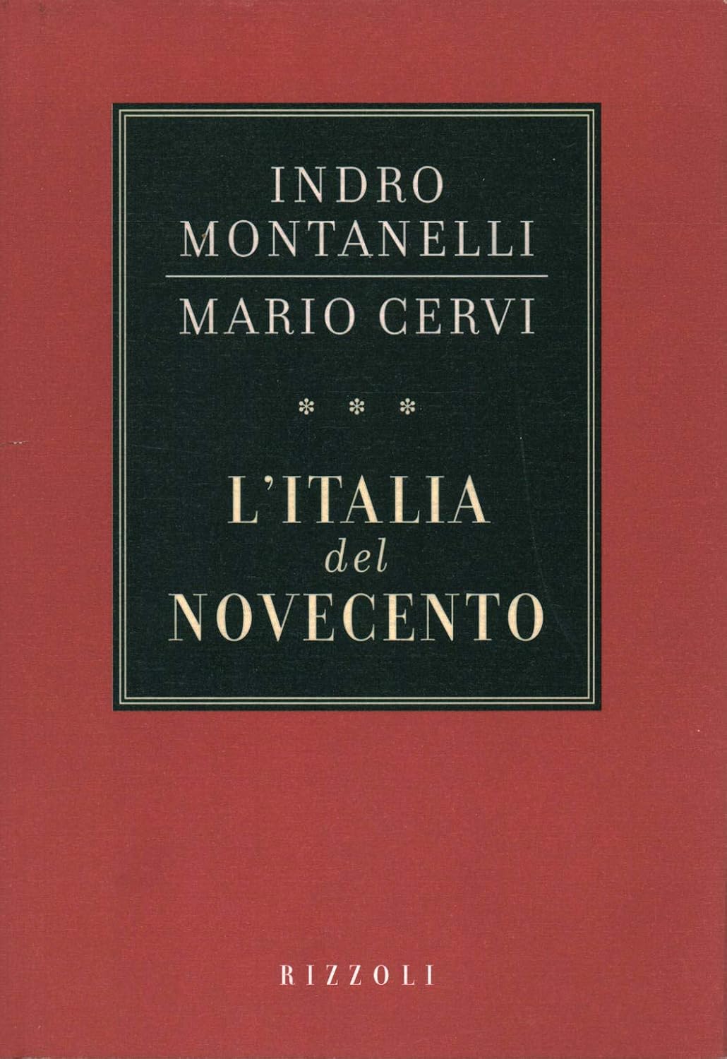 L'Italia del Novecento. (Collana storica Rizzoli) (Italian Edition ...