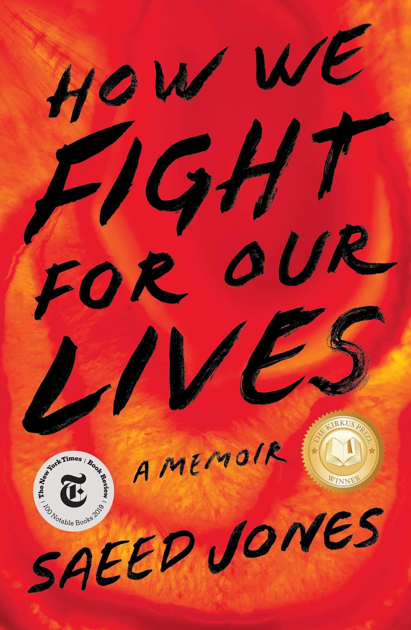 How We Fight for Our Lives: A Memoir: Jones, Saeed: 0001501132733 ...