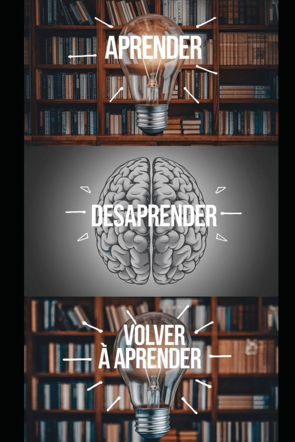Aprender Desaprender Reaprender Cita Aprender A Desaprender. Un Camino