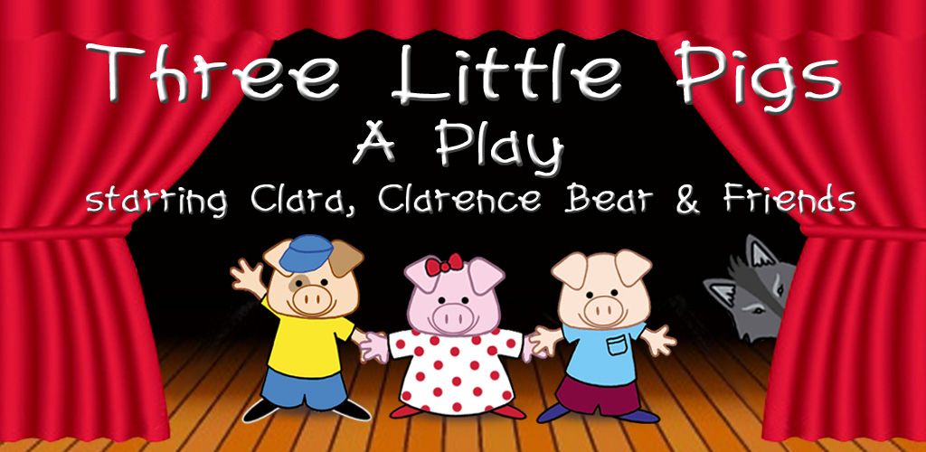 Three Little Pigs A Play - App on Amazon Appstore