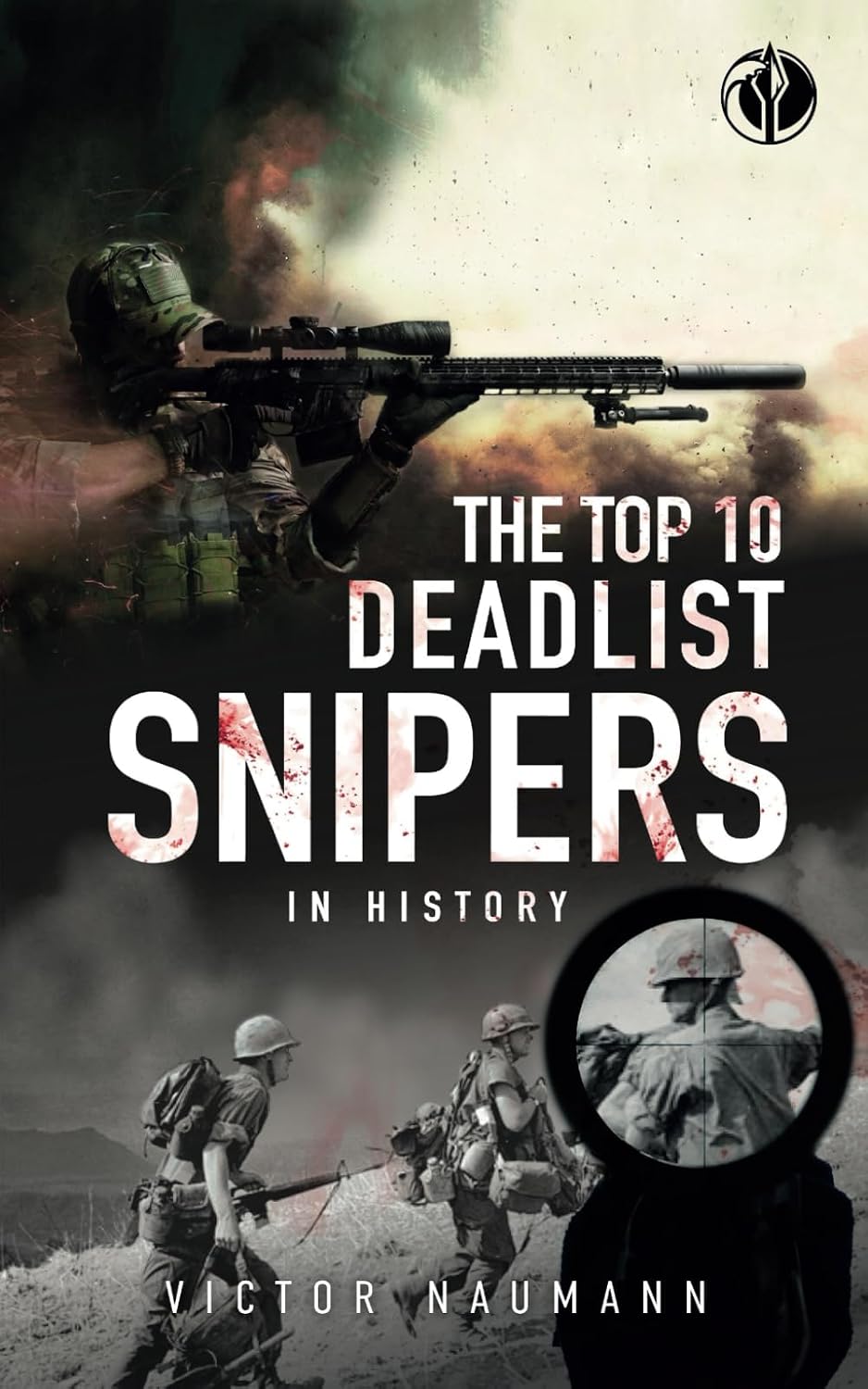 The Top 10 Deadliest Snipers in History: Story, techniques, equipment ...