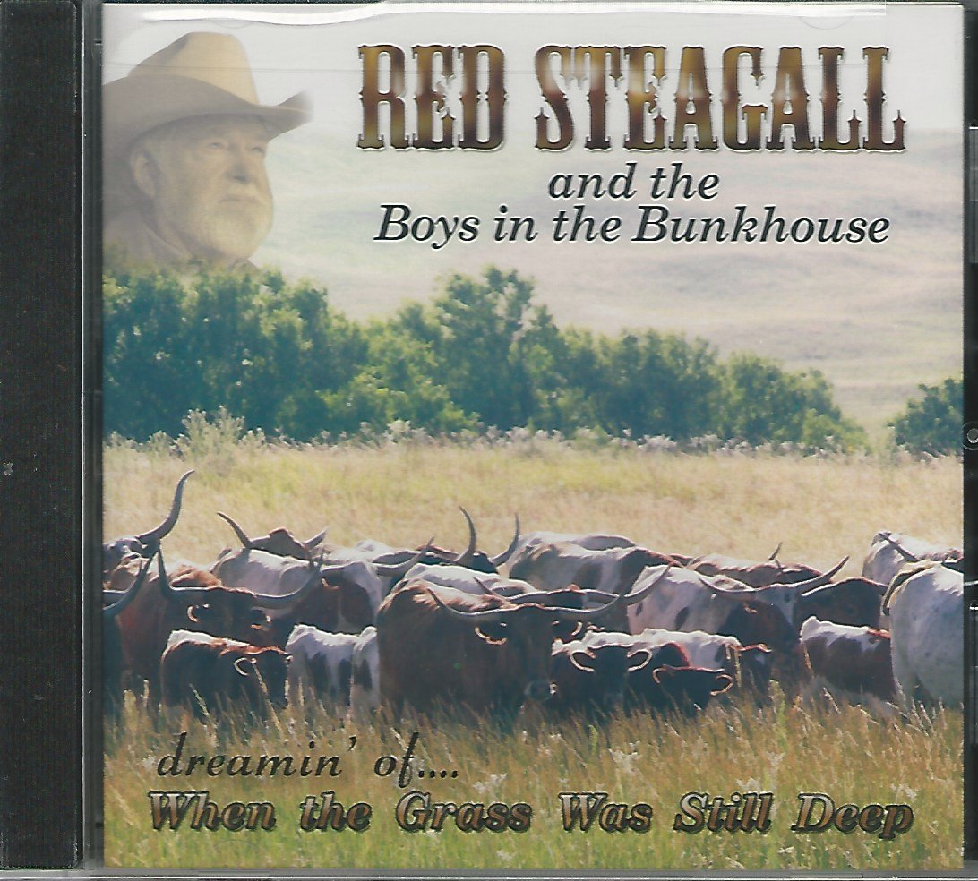 Red Steagall, Red Steagall, Red Steagall - Red Steagall and the Boys in ...