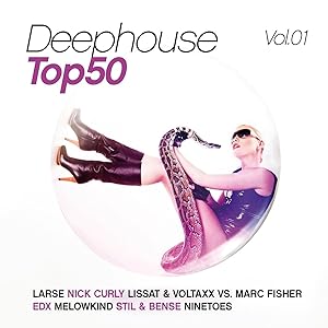 Amazon.co.jp: Deephouse Top 50 Vol.1: ミュージック