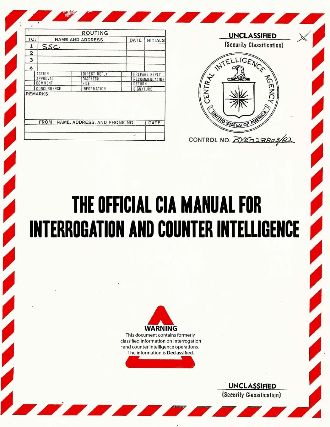 The Official CIA Manual of Interrogation and Counterintelligence: The ...