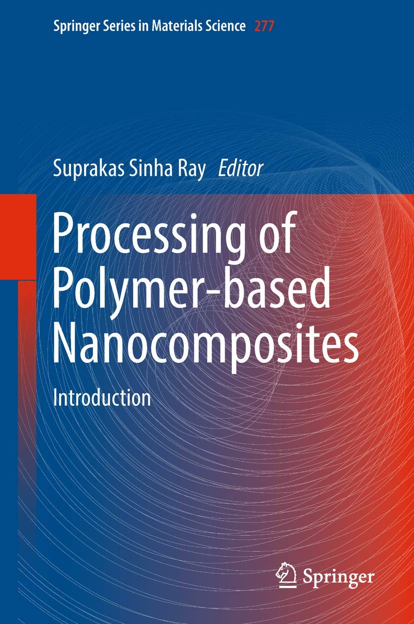 Amazon.com: Processing of Polymer-based Nanocomposites: Introduction ...