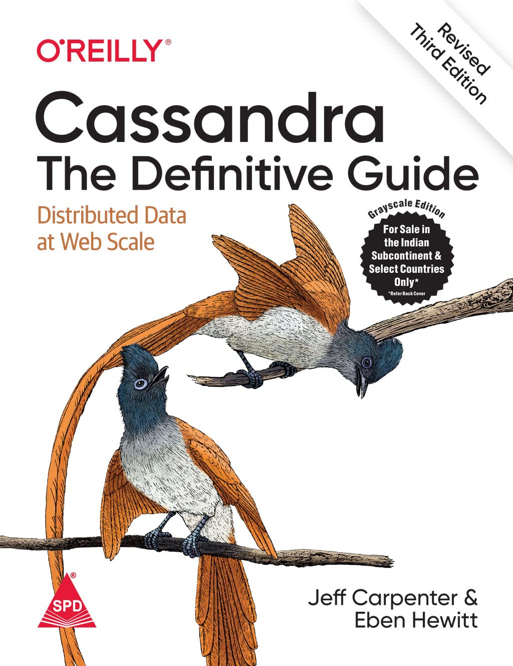 Cassandra: The Definitive Guide, Third Revised Edition (Grayscale ...