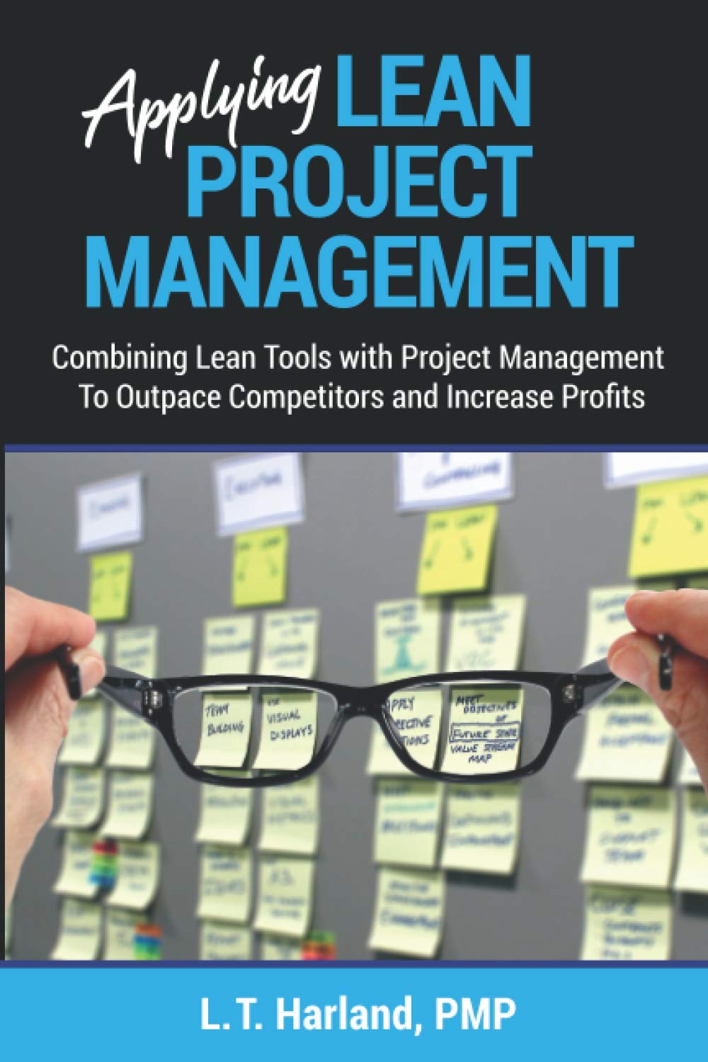 Amazon.com: Applying Lean Project Management: Combining Lean Tools with ...
