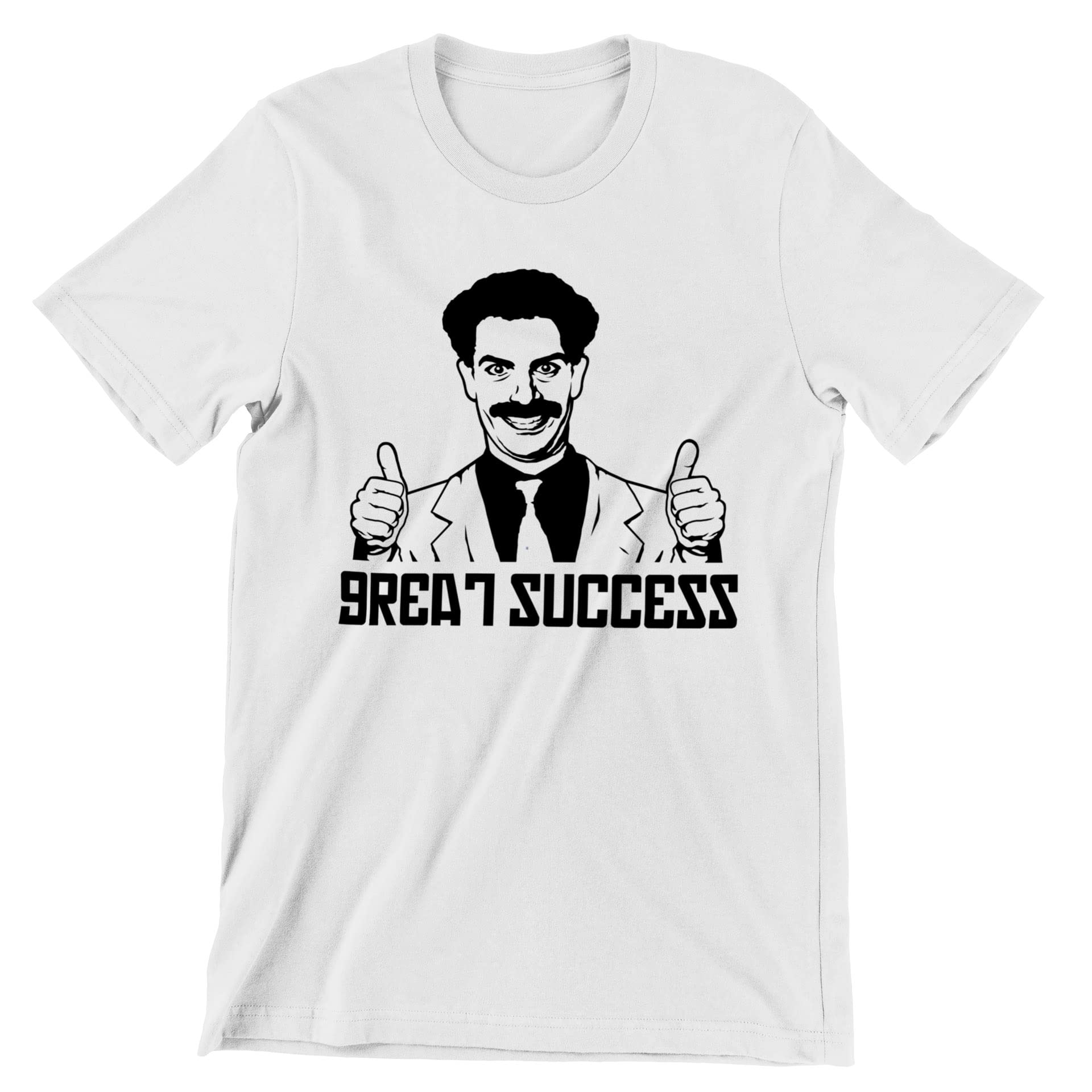 Great Success Borat Hope You're Having A Better New Year Than Borat