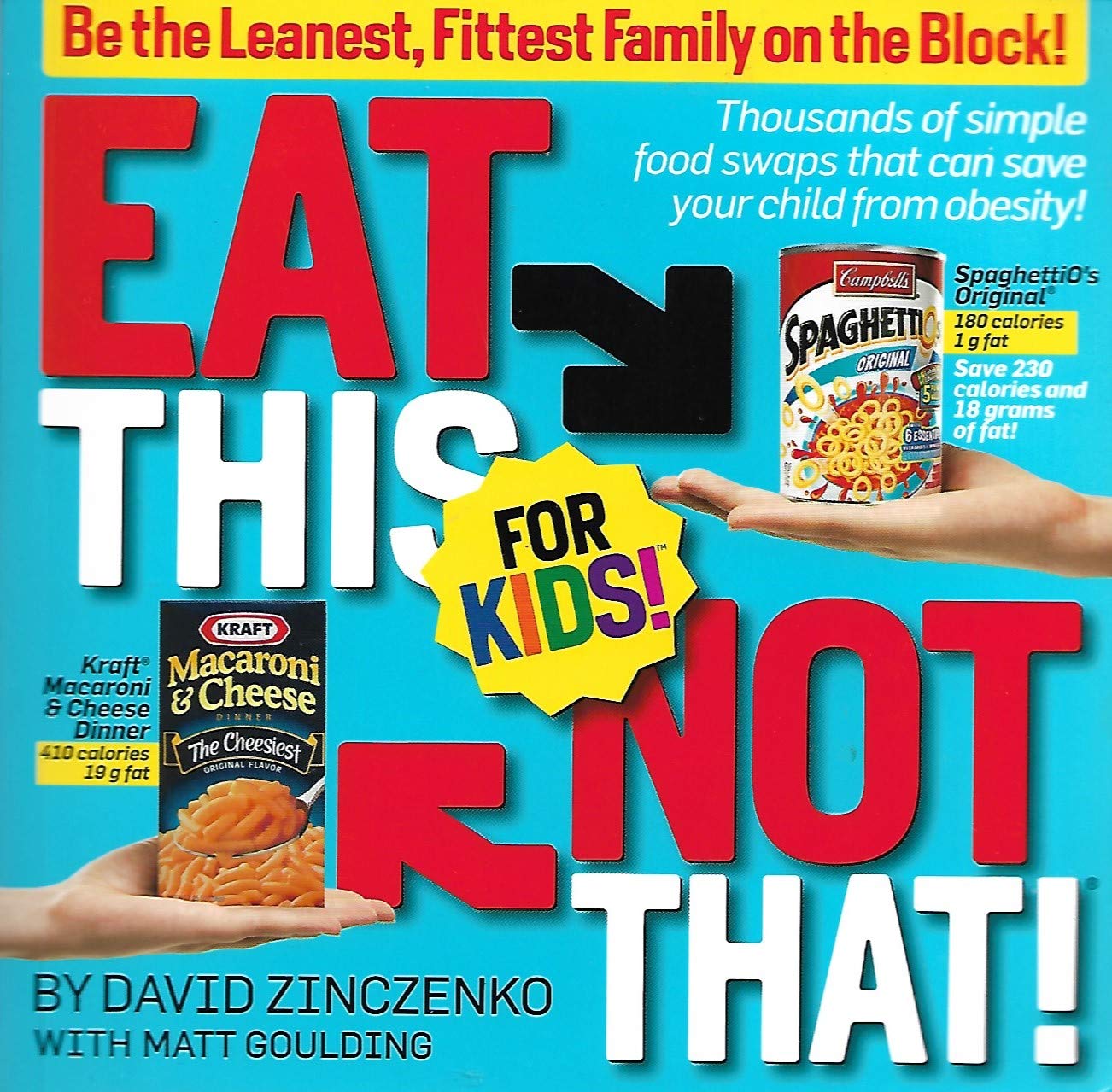 Eat This Not That for Kids: Zinczenko, David: 9781609618988: Amazon.com ...